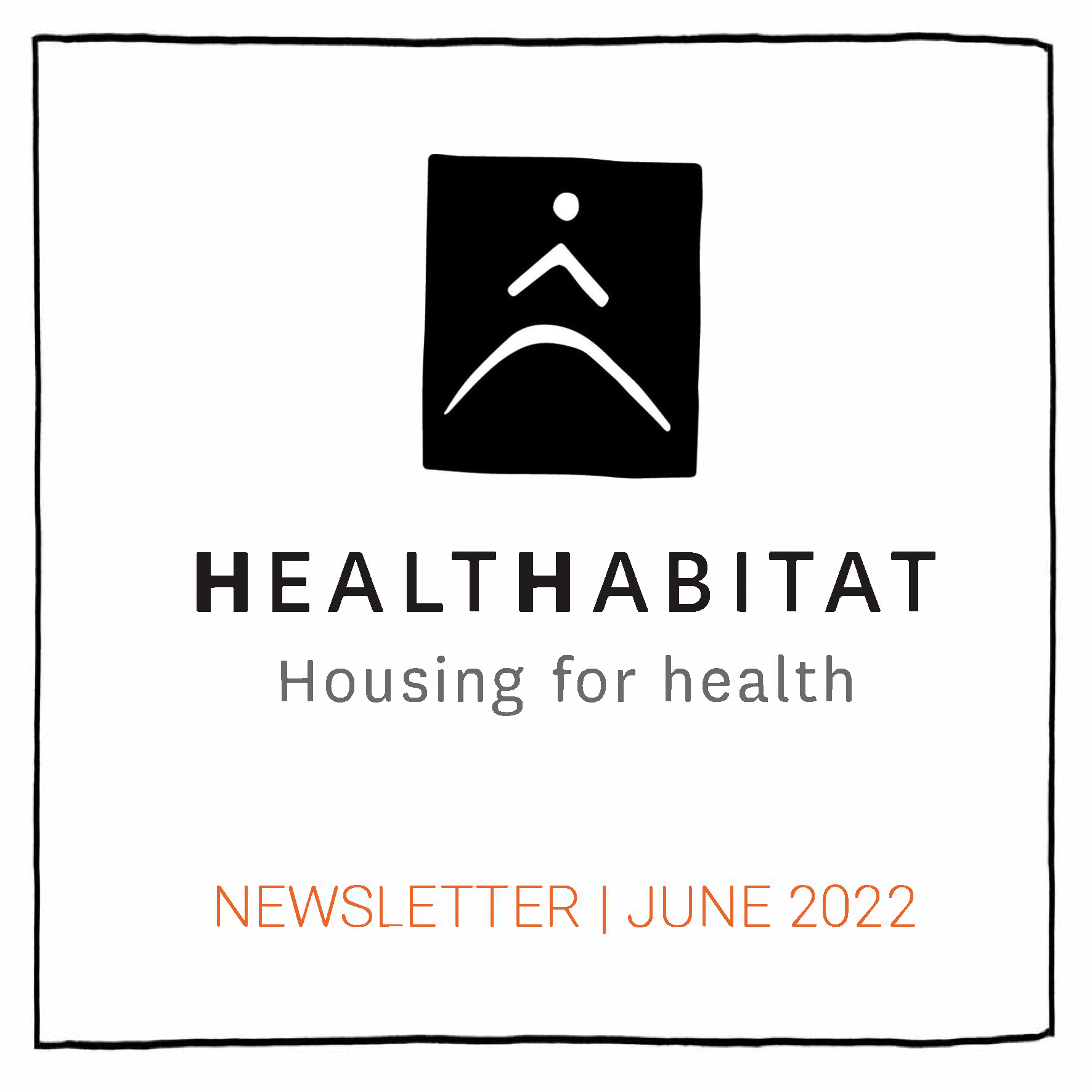 NEWSLETTER JUNE 2022 Healthabitat newsletter-june-2022-healthabitat