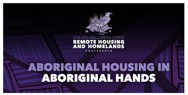 CONFERENCE: Remote Housing and Homelands Conference - April '23 ...